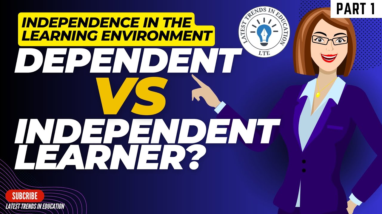 What are the characteristics of Independent Learners? part 1 #latest # ...