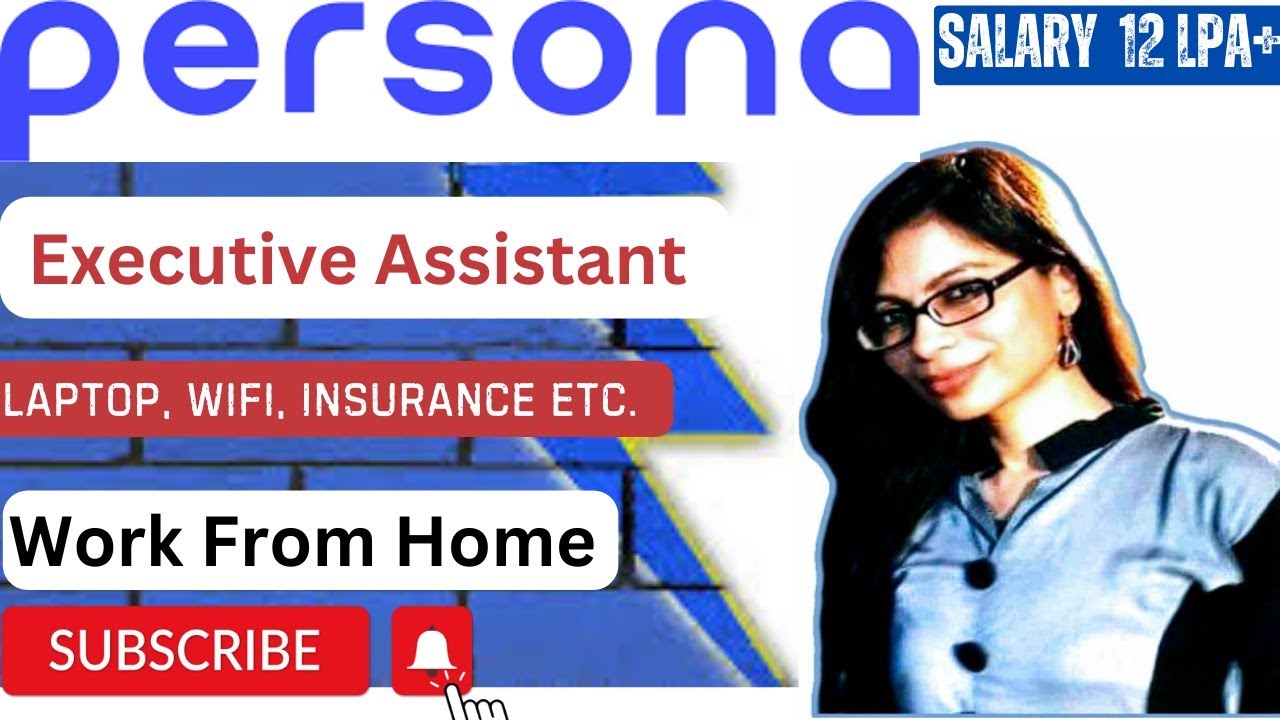 Persona High Paying MNC Executive Assistant Work From Home Job In India ...
