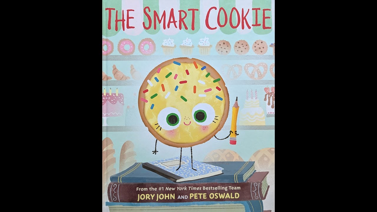 Kids Book Read Aloud: 🍪 The Smart Cookie - YouTube