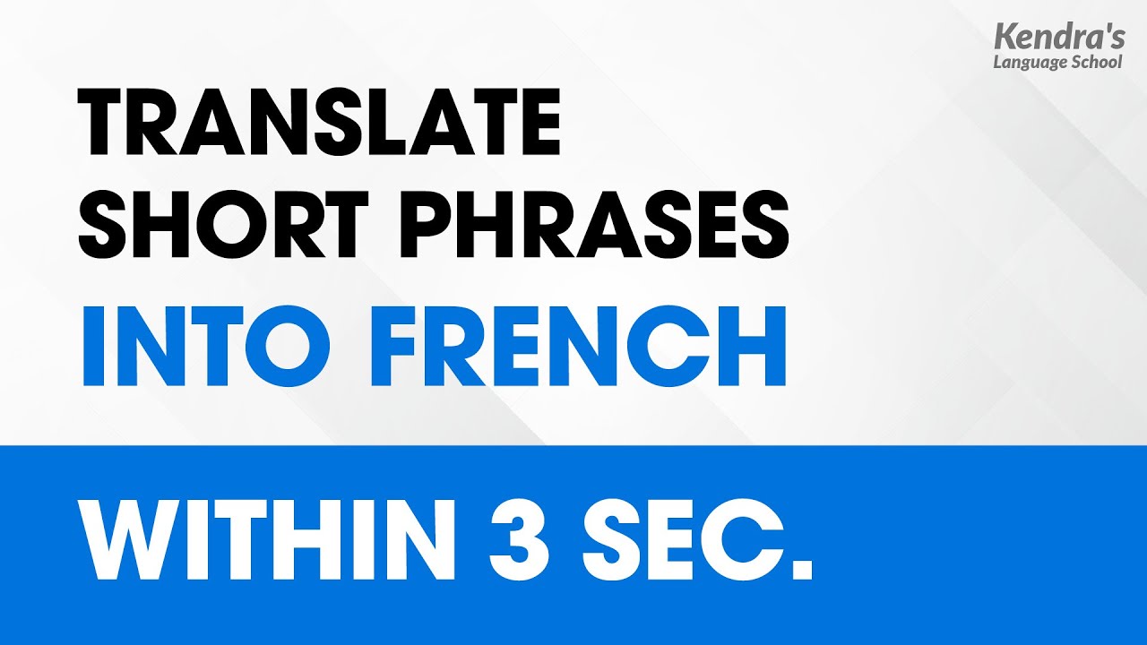 Practice translating short phrases into English within 3 seconds ...