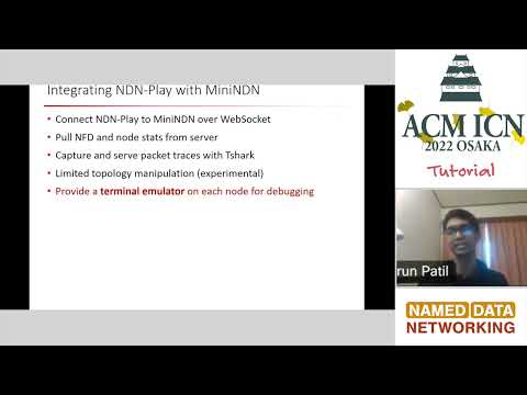 Mini-NDN GUI with NDN-Play (Varun Patil) // NDN Tutorial @ ACM ICN 2022 ...