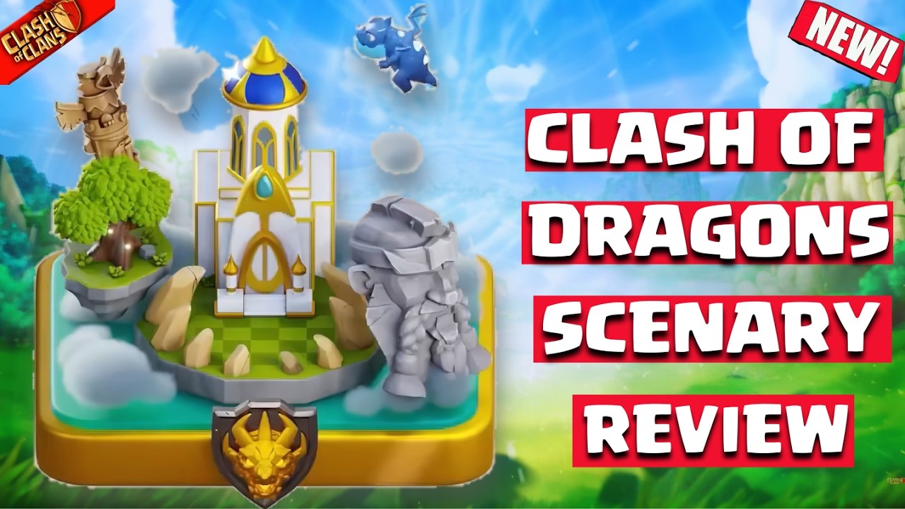*New* Clash of Dragon Scenery Review | September, 2024 | Clash of Clans ...