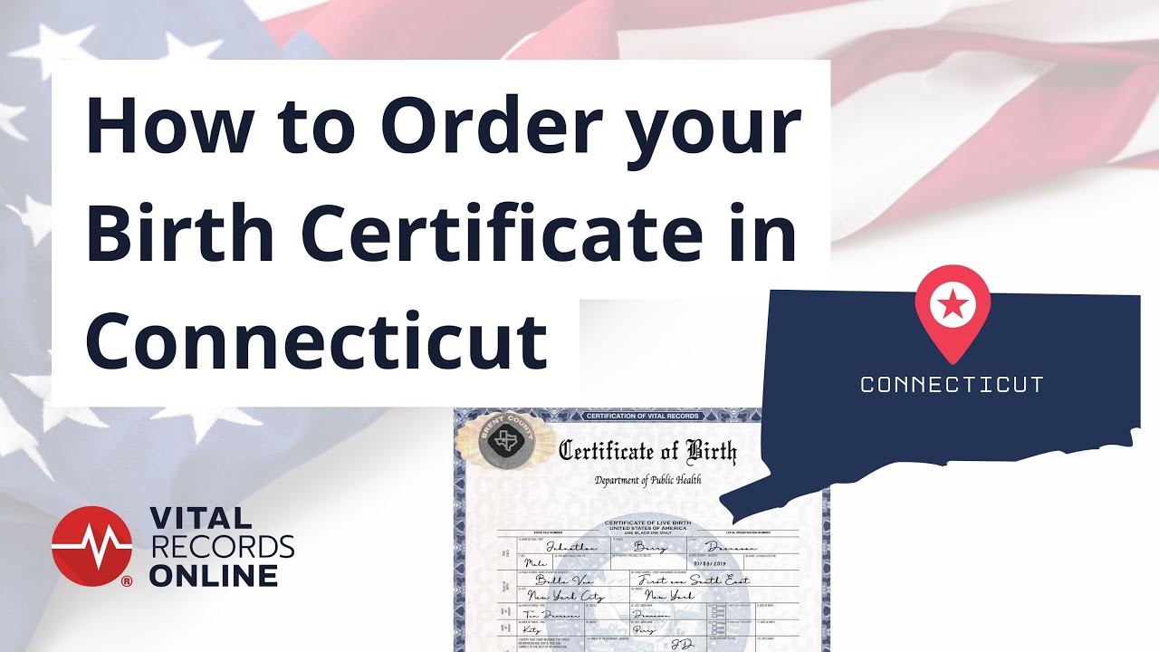 How to Order Your Birth Certificate in Connecticut | Vital Records ...