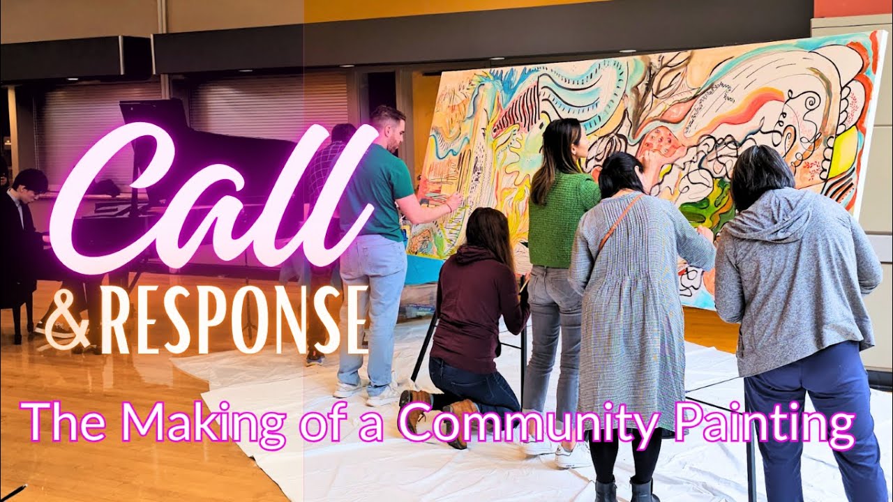 Call and Response - The Making of a Community Painting - YouTube
