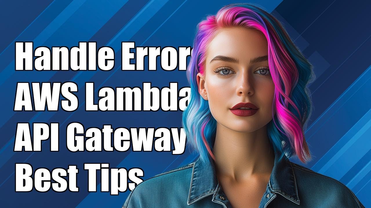 How to Handle AWS Lambda Errors with API Gateway: Best Practices and Solutions - YouTube