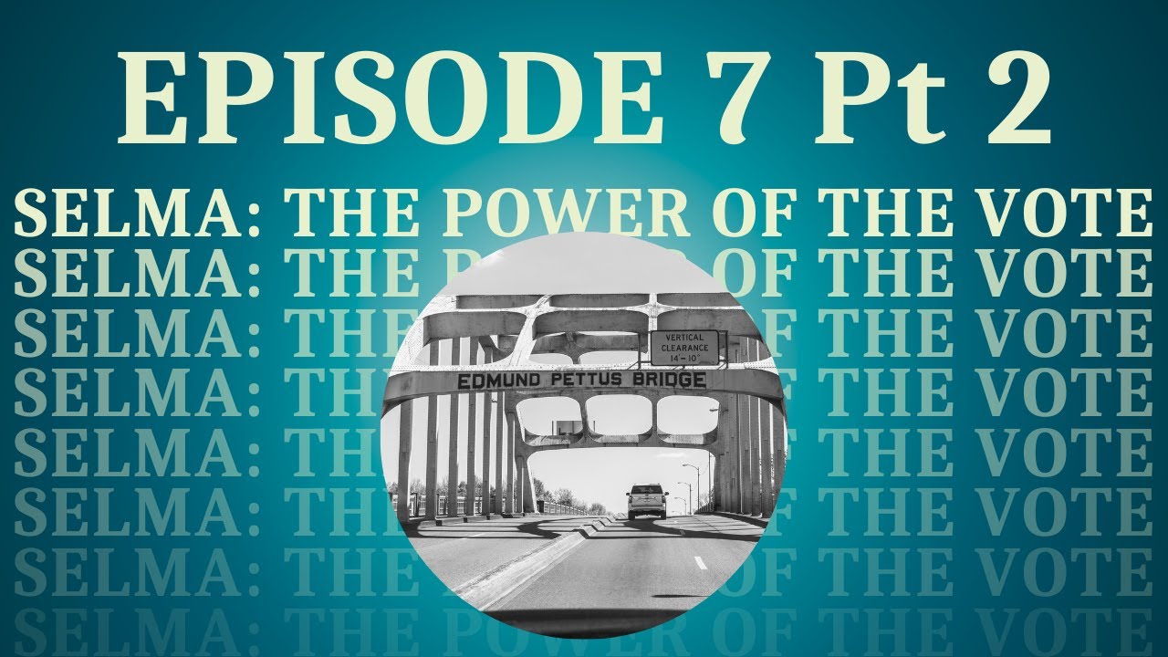 Selma: The Power of the Vote – Part 2 - YouTube Music