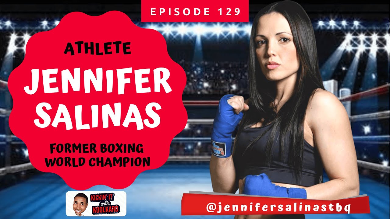 Interview With World Champion Boxer Jennifer Salinas | Kickin' It With ...