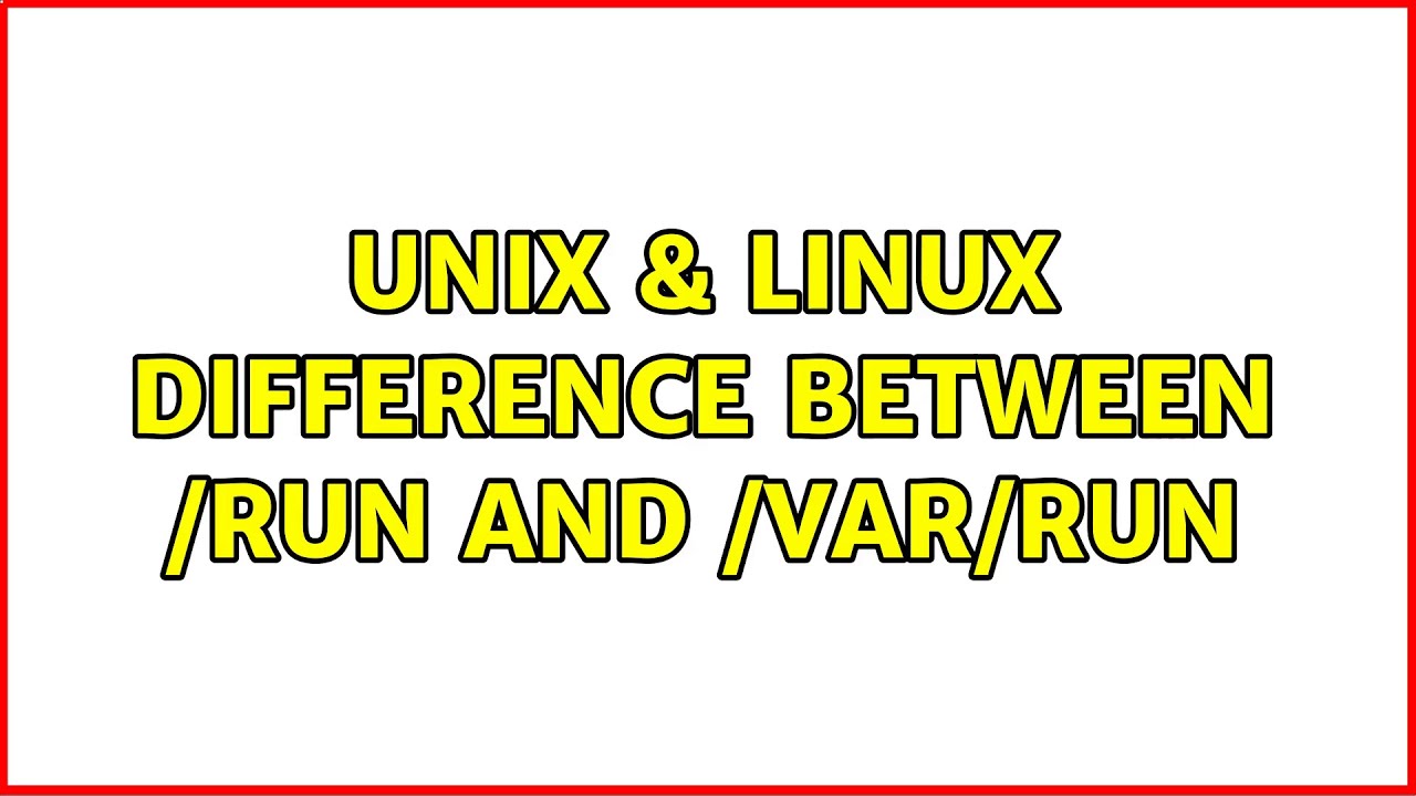Unix Linux Difference Between run And var run 2 Solutions unix-linux-difference-between-run-and-var-run-2-solutions