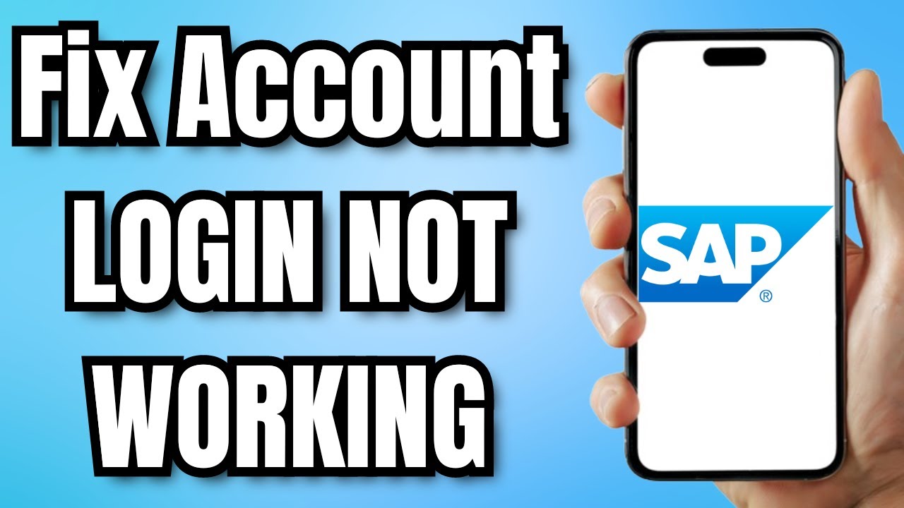 How to Fix SAP Account LOGIN NOT WORKING - YouTube