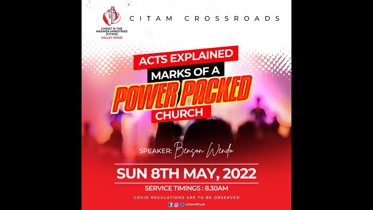 Acts Explained- Marks of a power packed church - Pst Benson Wendoh ...