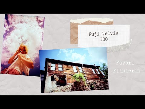 Favori Filmlerim - Fuji Velvia 100 ISO // Farklı Analog Film Önerileri // Çapraz Banyo Sonuçları