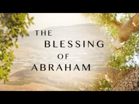THE BLESSING OF ABRAHAM - YouTube