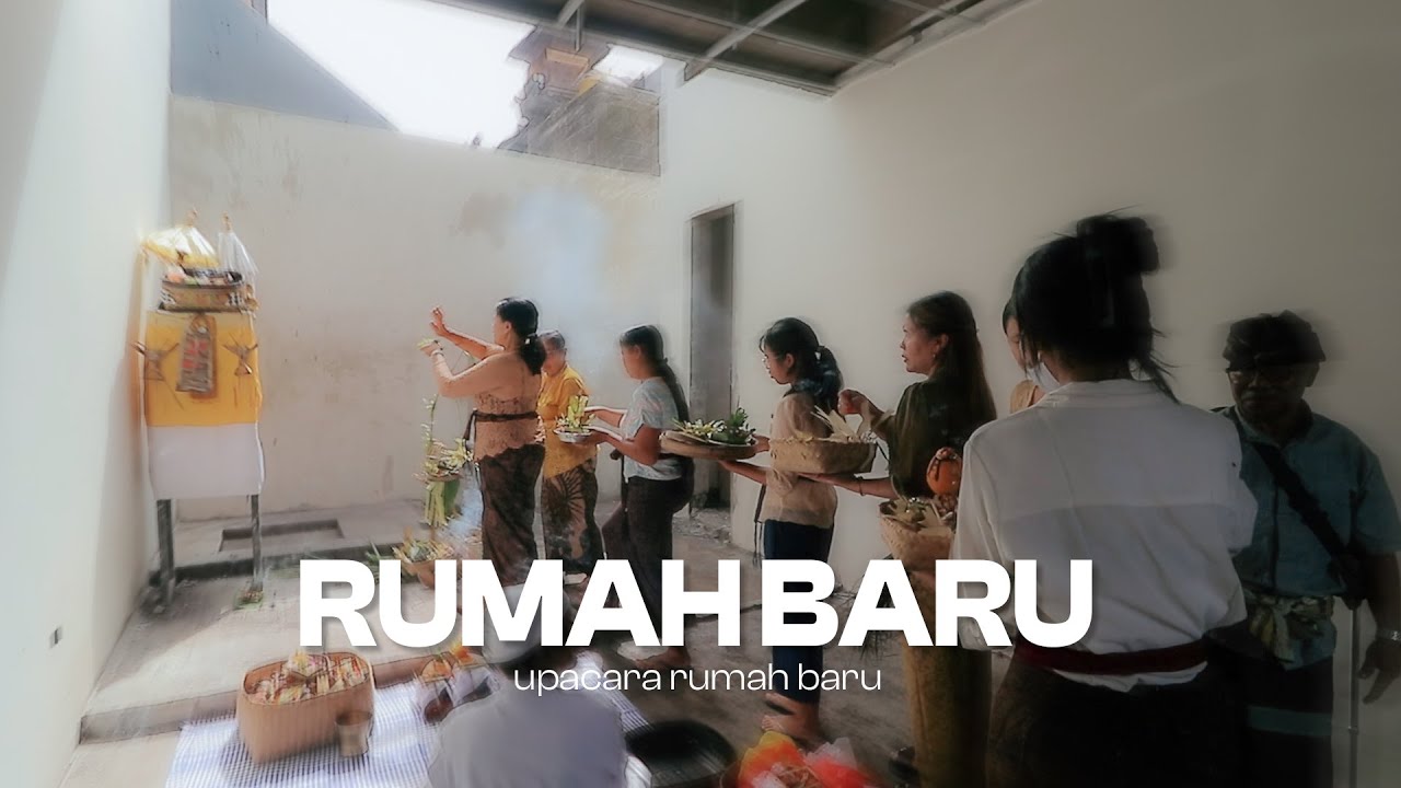 UPACARA RUMAH BARU. - YouTube
