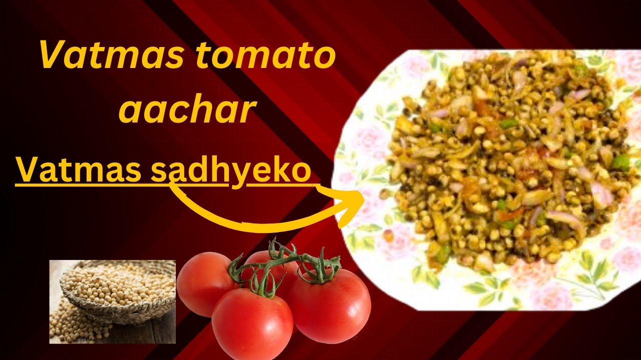 Vatmas Tamatar Achar | Bahatmad Sadhye Ko |How To make Bhatmas sadhye ...