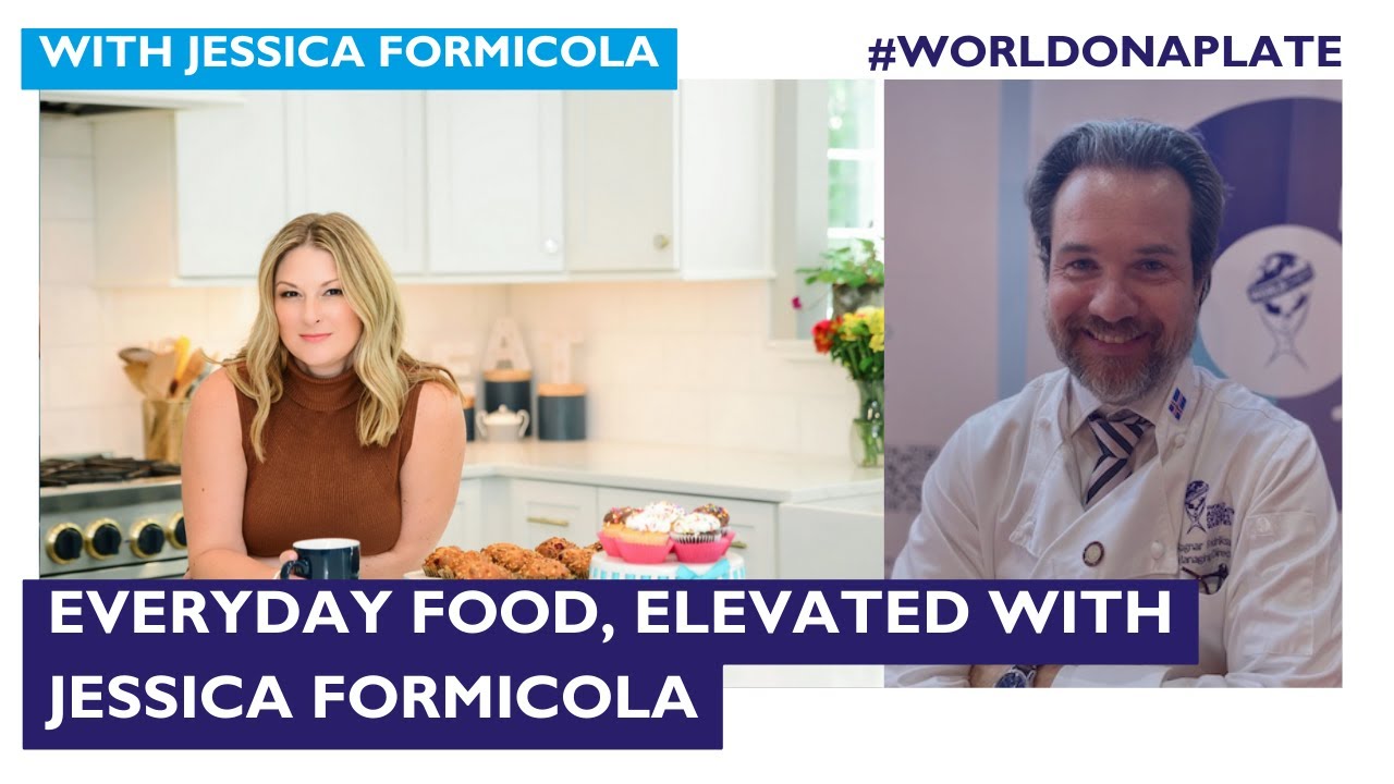 Everyday Food, Elevated with Jessica Formicola | World on a Plate EP 80 ...
