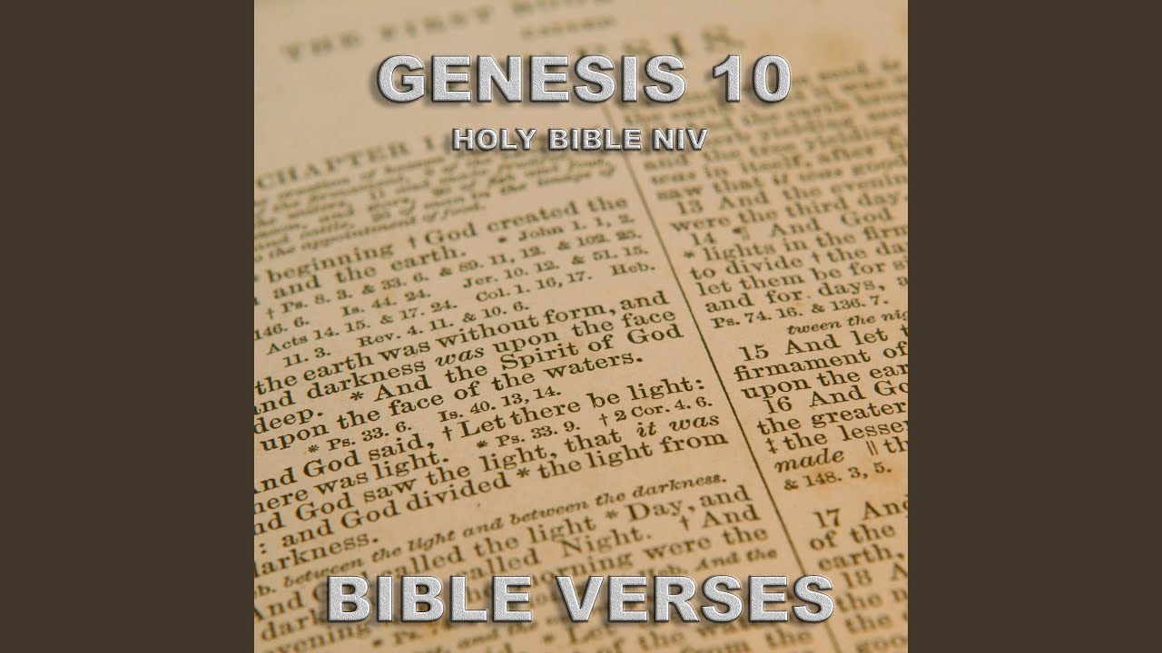 Holy Bible Niv Genesis 10 - YouTube