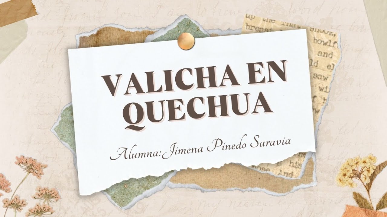 VALICHA EN QUECHUA - YouTube