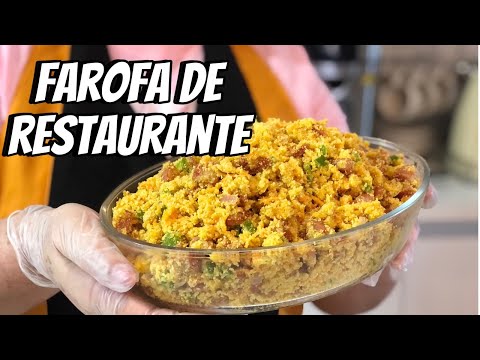 A MELHOR E MAIS DELICIOSA FAROFA DE RESTAURANTE