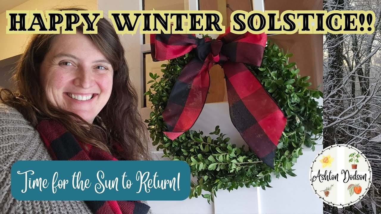 Happy Winter Solstice Time for the Sun to Return - YouTube