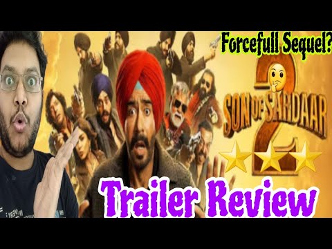SON OF SARDAAR 2 TRAILER REVIEW | SON OF SARDAAR 2 TRAILER REACTION ...