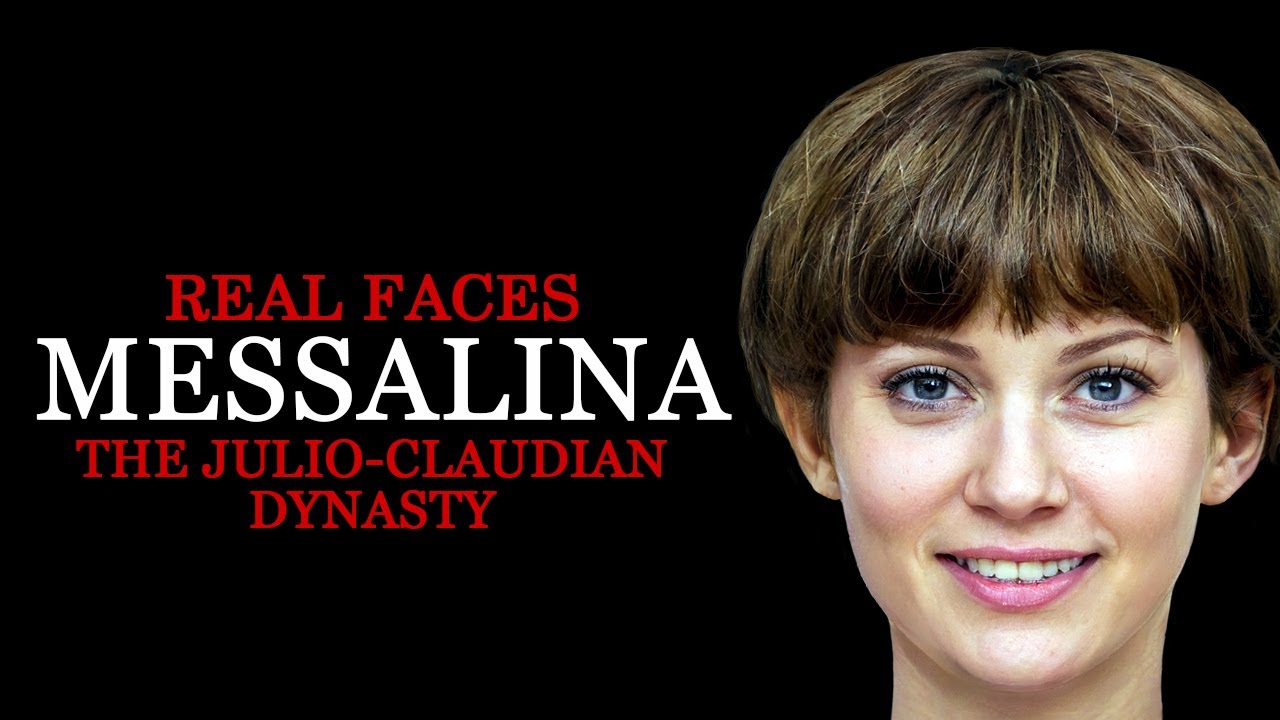 Messalina - Real Faces - The Julio-Claudian Dynasty - Ancient Roman ...