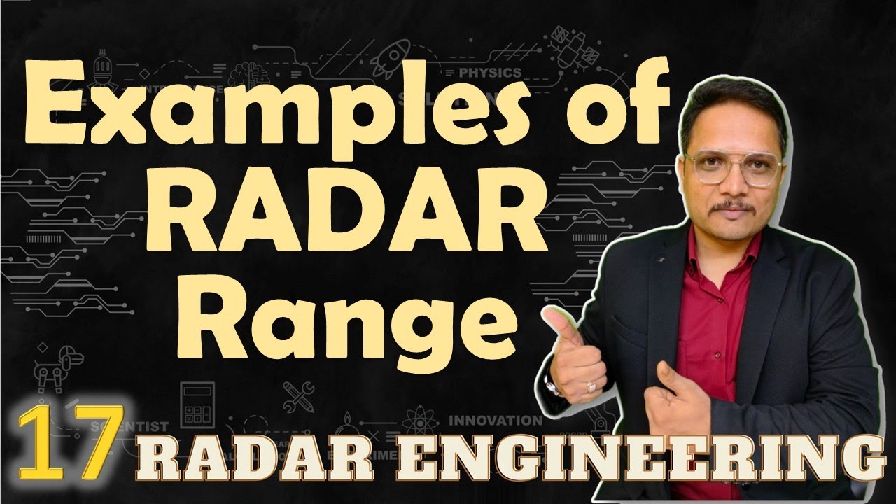 Examples of RADAR Range | RADAR Range Parameters & Range Calculation ...