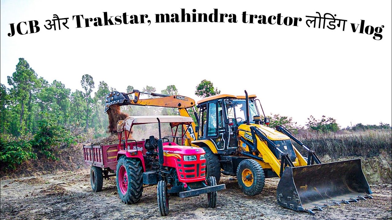 JCB and Trakstar 540 tractor, mahindra 275, mahindra 575 DI , mahindra ...