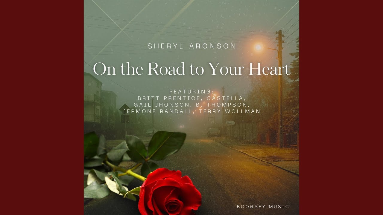 On the Road to Your Heart (feat. Gail Jhonson, Britt Prentice, Castella ...