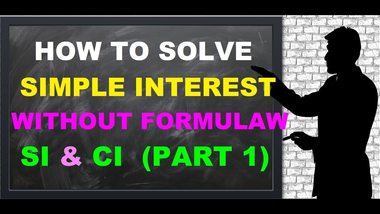 Simple Interest And Compound Interest Tricks Part 1 By Study Smart For ...