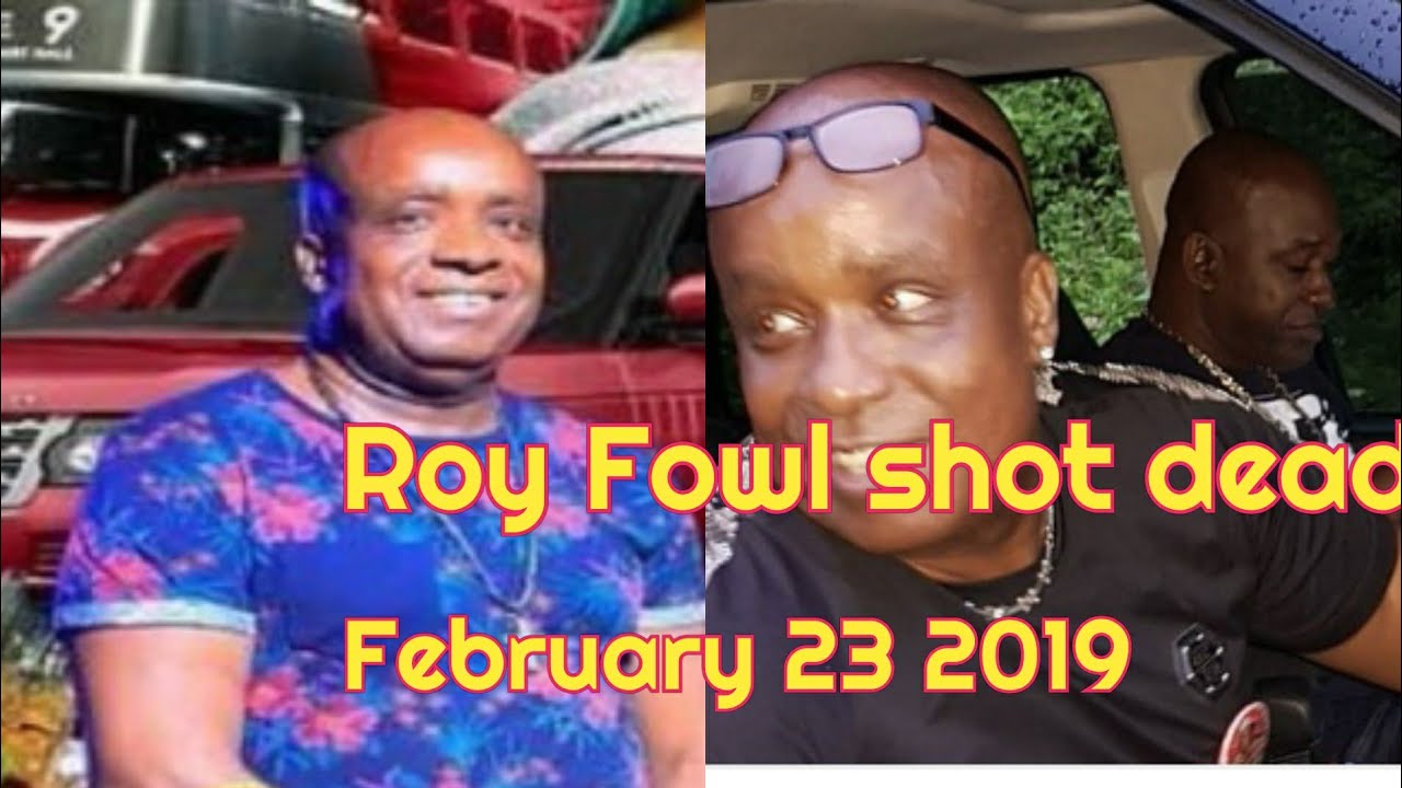 Roy Fowl fatally sh@t St Andrew February 23 2019 - YouTube