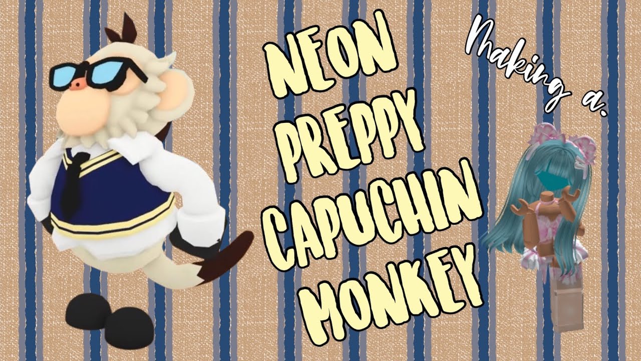 J&F PLAYZ - Making a… NEON PREPPY CAPUCHIN #preppy #preppycapuchin ...