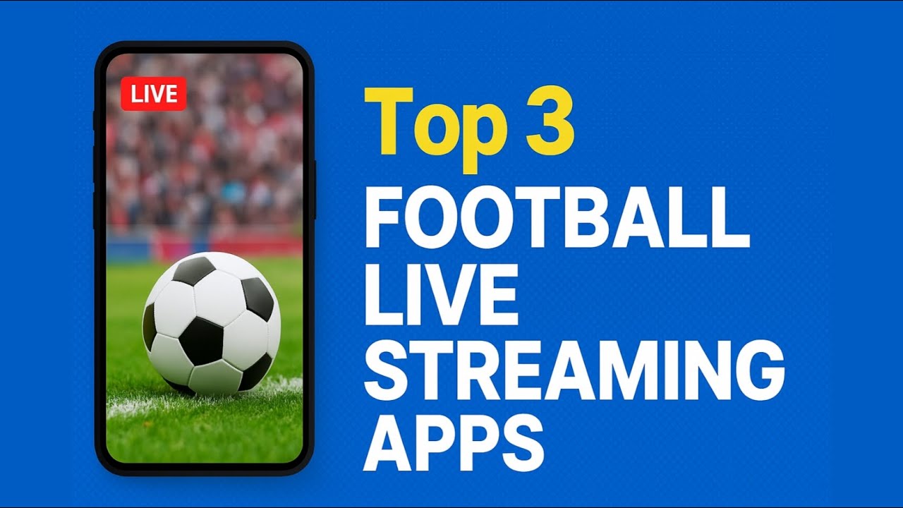 Top 3 Football live streaming android apps - YouTube