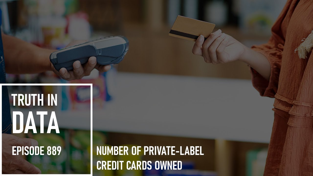 How Many Private-Label Credit Cards do Consumers Own? - YouTube