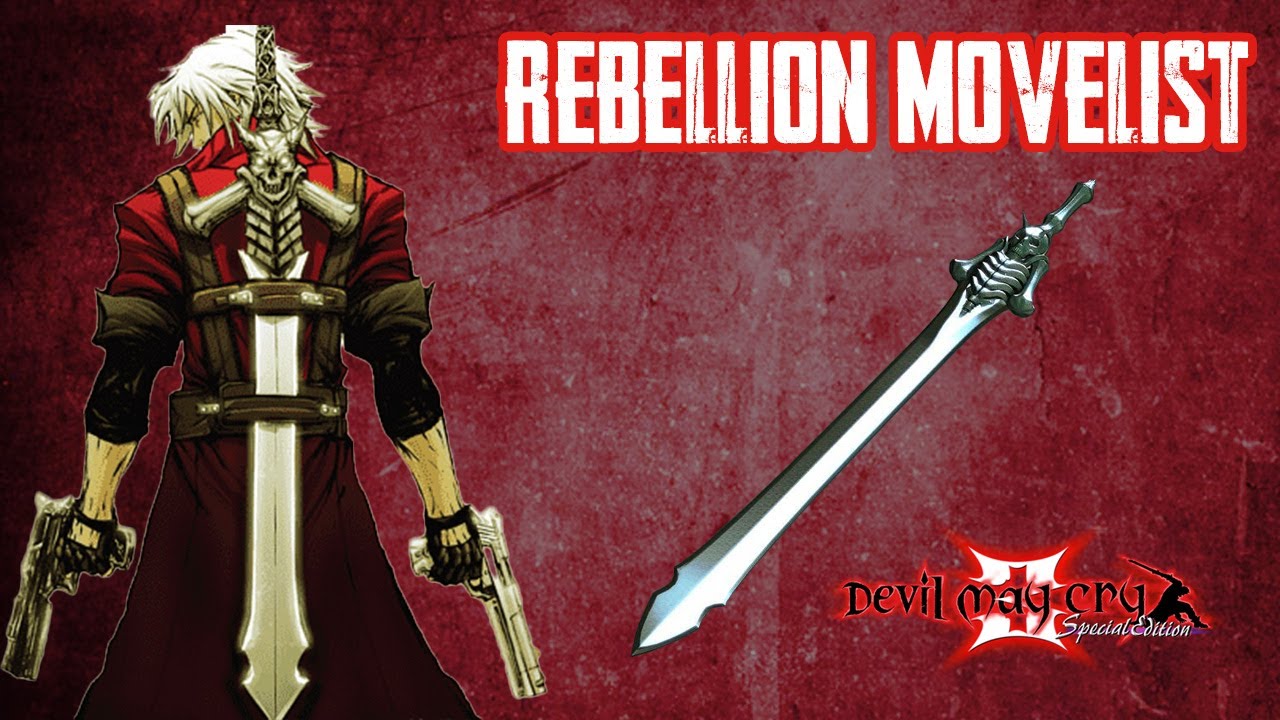 Rebellion - Complete Move List - DMC3 - YouTube