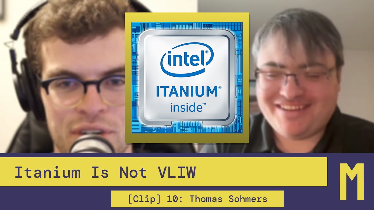 Itanium Is Not VLIW | Thomas Sohmers - YouTube