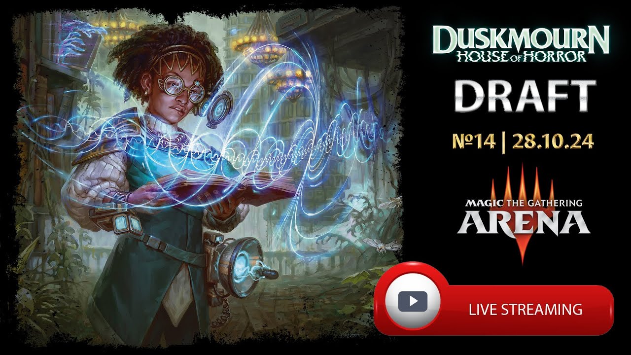 Duskmourn. Draft №14 | 28.10.24. Mtg Arena. - YouTube