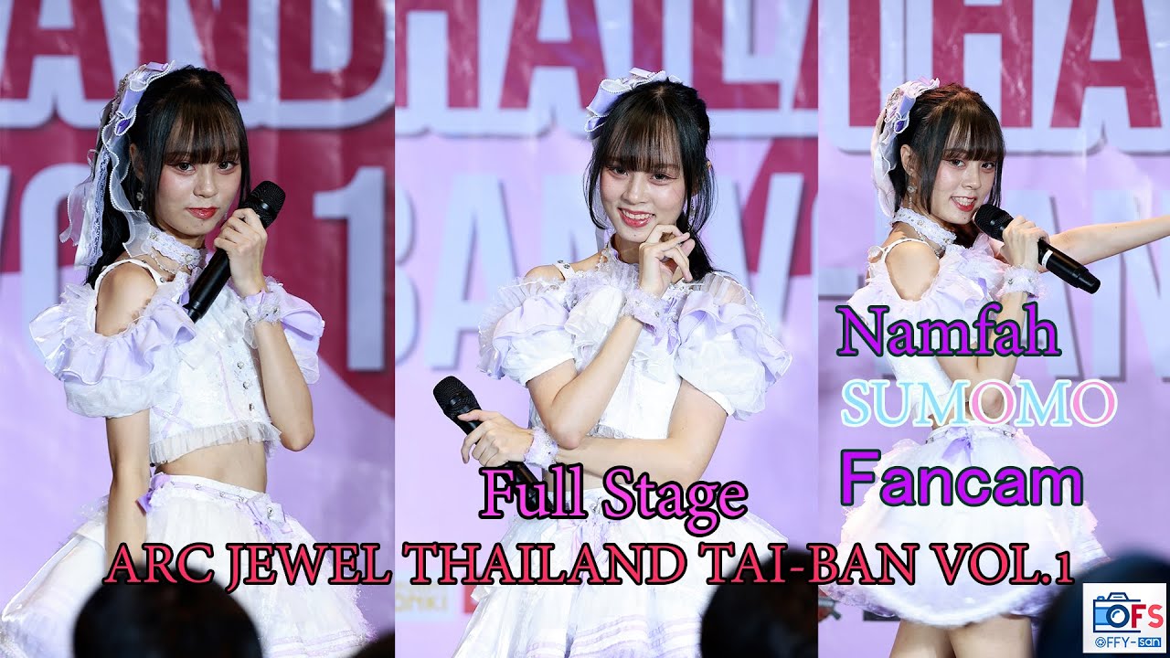 08072023 [Fancam] Namfah Sumomo - full Stage @ ARC JEWEL THAILAND TAI-BAN VOL.1 - YouTube