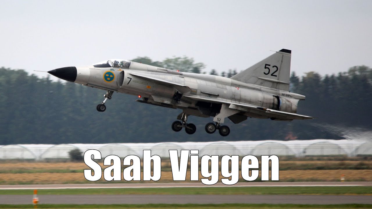 Swedish Jet Classic - Saab Viggen Takeoff and Landing - SweAF 2022 ...