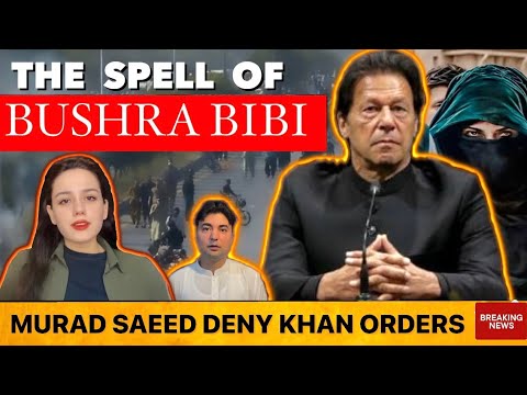 Did Murad Saeed ignore Imran Khan orders??? | The Spell of Bushra Bibi ...