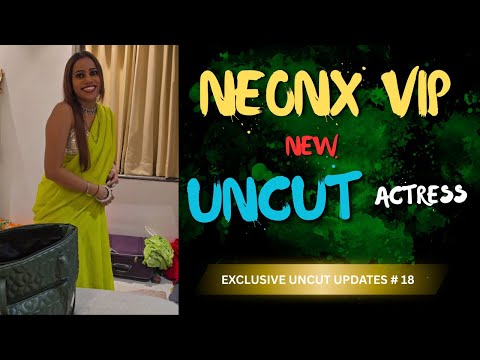 NEONX VIP BRINGS NEW UNCUT ACTRESS | MOODX VIP LATEST UNCUT WEB SERIES DETAILS | HOTX VIP | ULLU