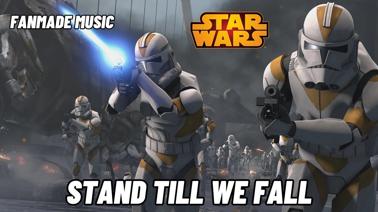 Stand Till We Fall – Epic Clone Troopers Last Stand Theme | Heroic ...