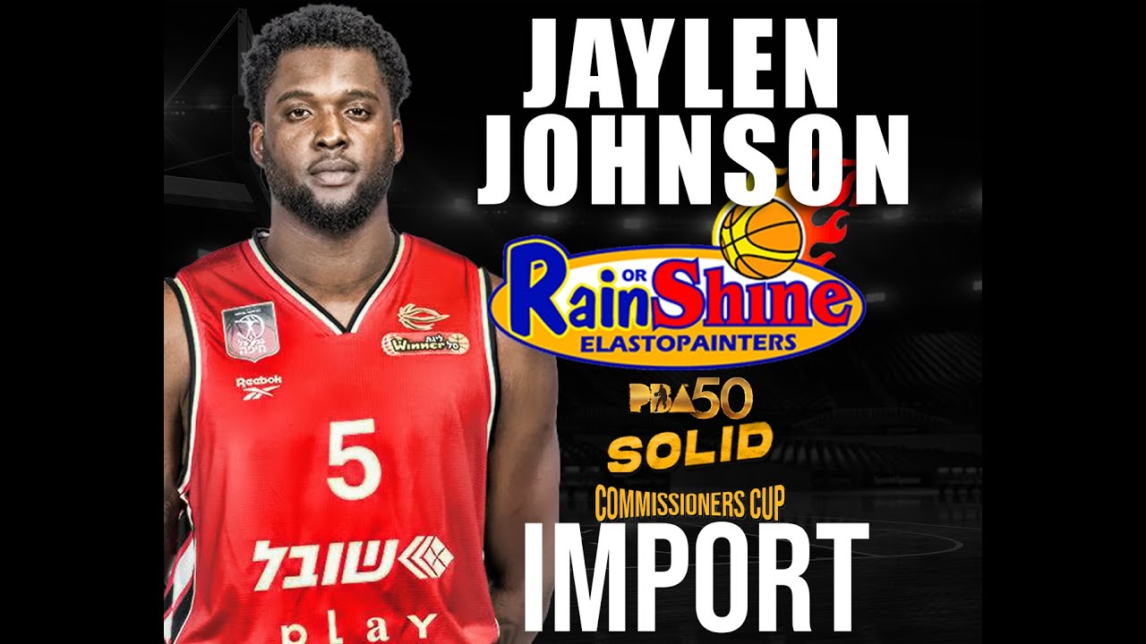 PBA 50 UPDATE COMMISSIONERS CUP JAYLEN JOHNSON RAIN OR SHINE ELASTO ...