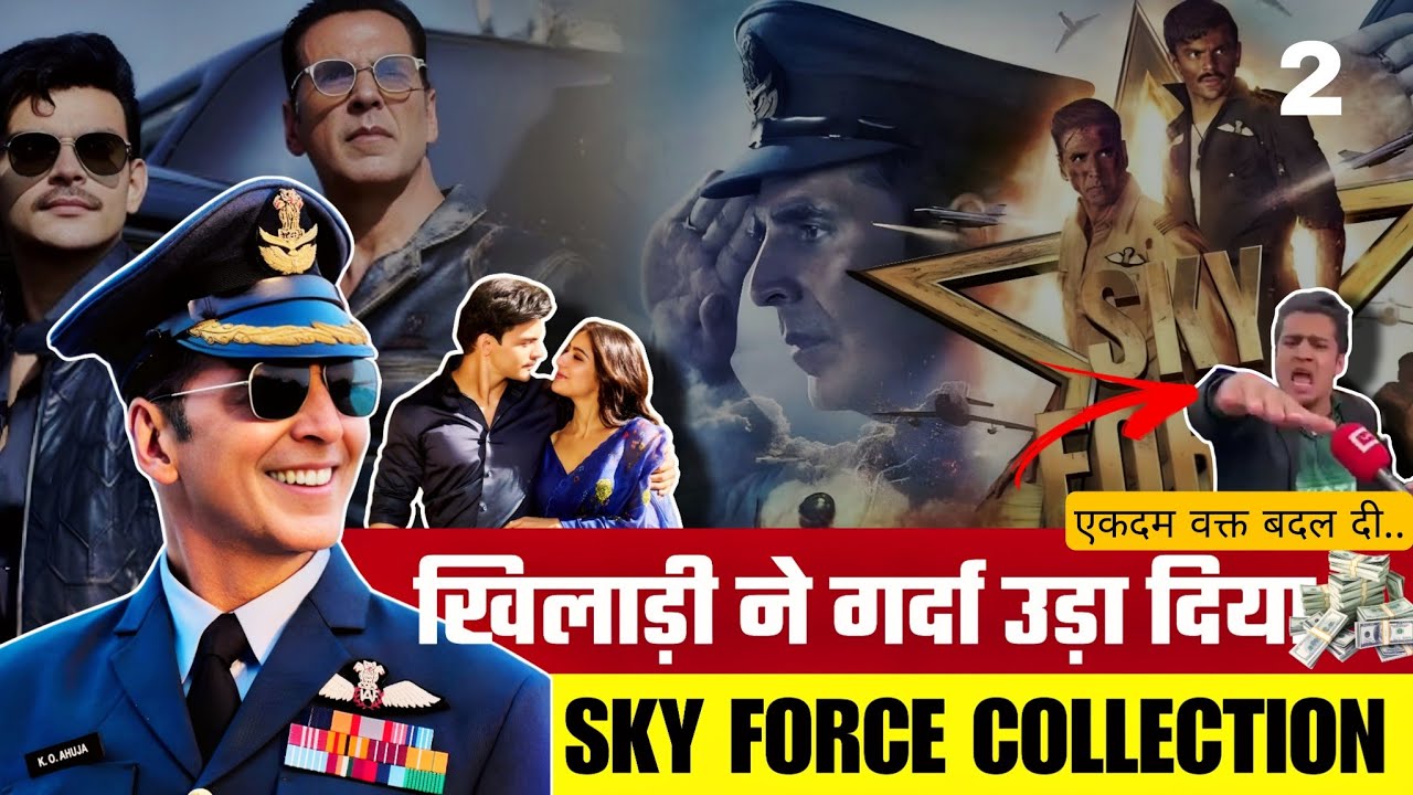 Akshay Kumar Sky Force Movie Collection Shocking For Everyone | Sky ...