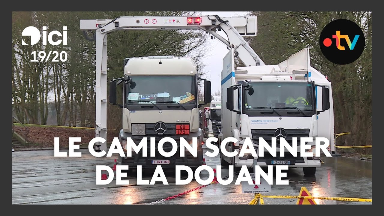 Un camion scanner de la douane pour contrôler les véhicules sans les ...