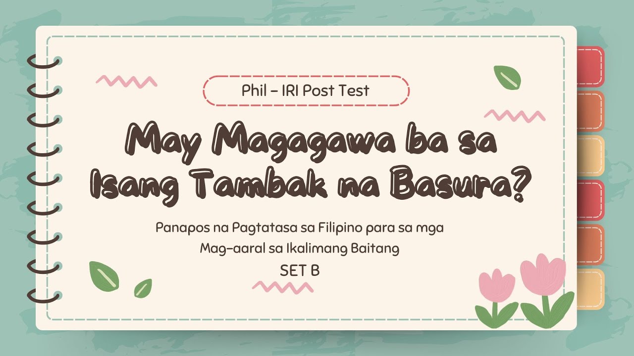 MAY MAGAGAWA BA SA ISANG TAMBAK NG BASURA // Post Oral Reading Activity ...