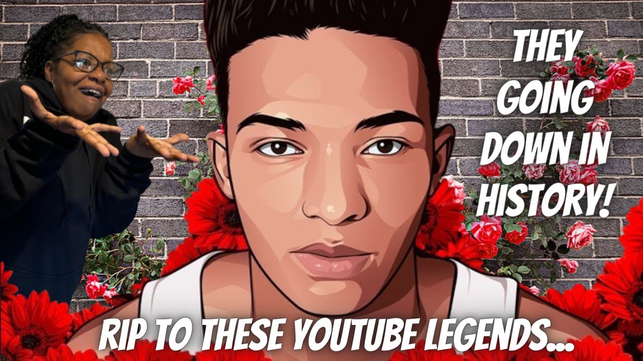These Are The Greatest Youtube Legends To Have Passed... - YouTube