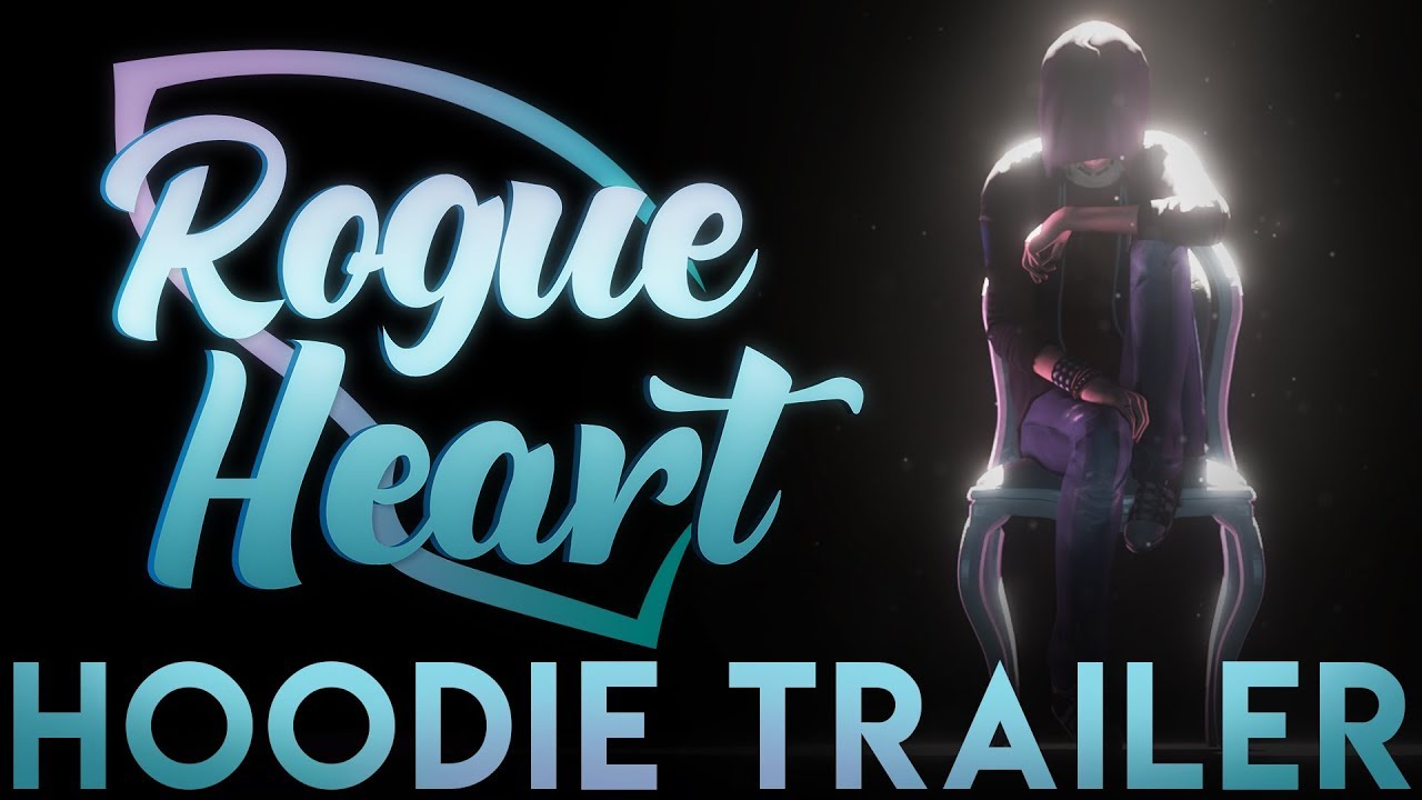 Rogue Heart (Hoodie Trailer) - YouTube