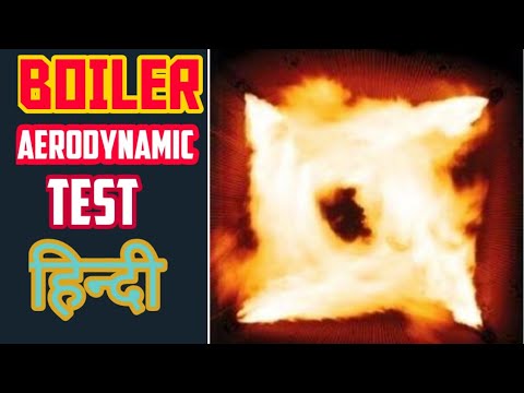 Aerodynamic Test in Boiler // AFBC // CFBC // PFBC // FIRE BALL SETTING ...