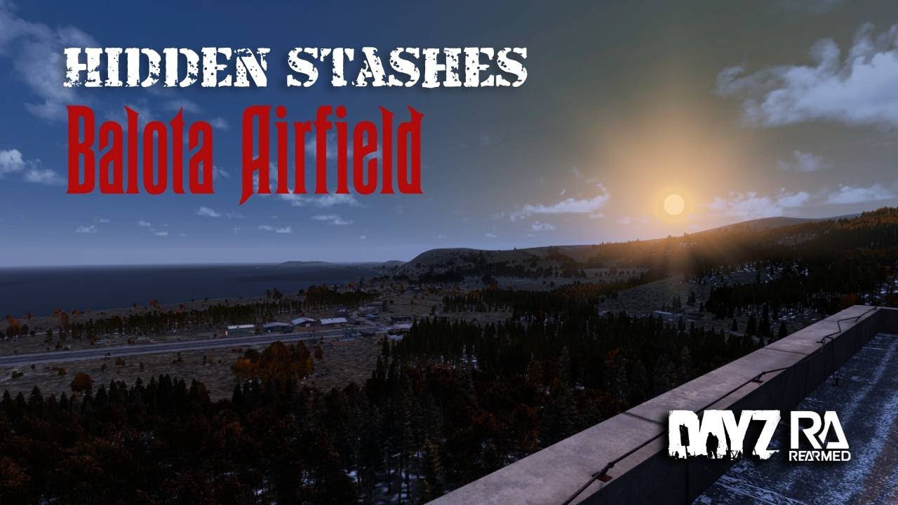 Balota Airfield Hidden stashes guide DayZ Rearmed #dayzrearmed - YouTube