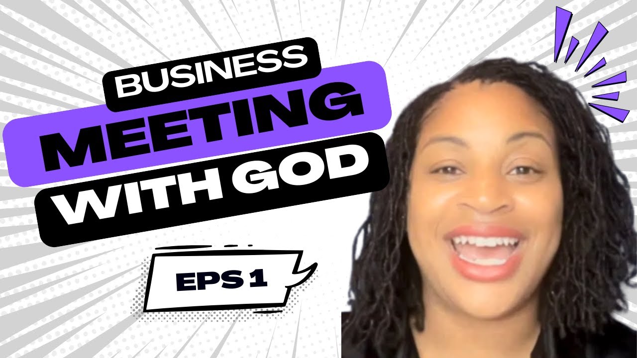 How to have a Business Meeting with God - YouTube